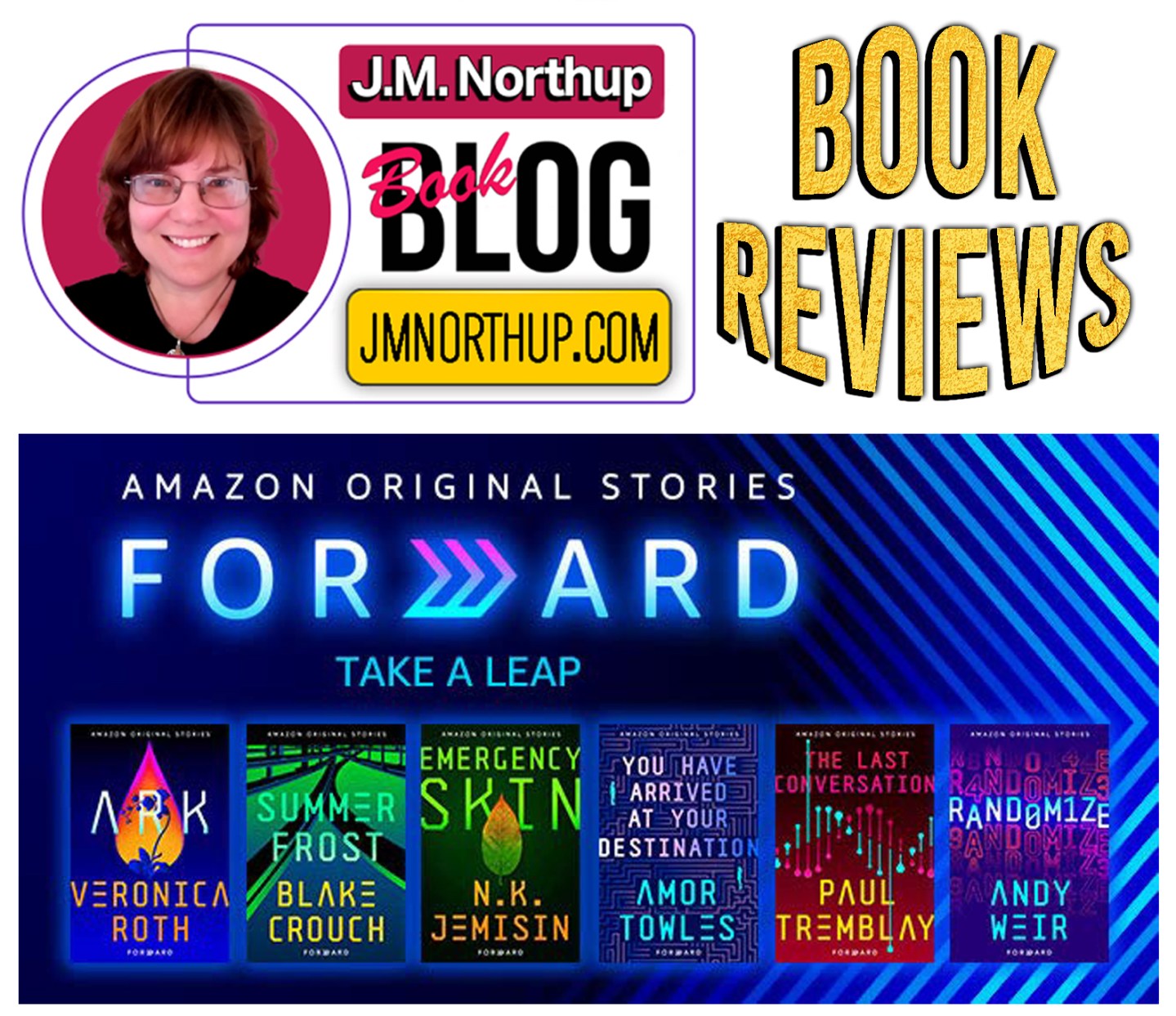 J.M. Northup’s Reviews of the FORWARD Collection – J.M. NORTHUP