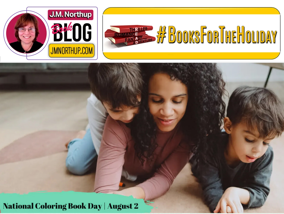#BooksForTheHoliday – August 2nd is National Coloring Book Day! – J.M ...