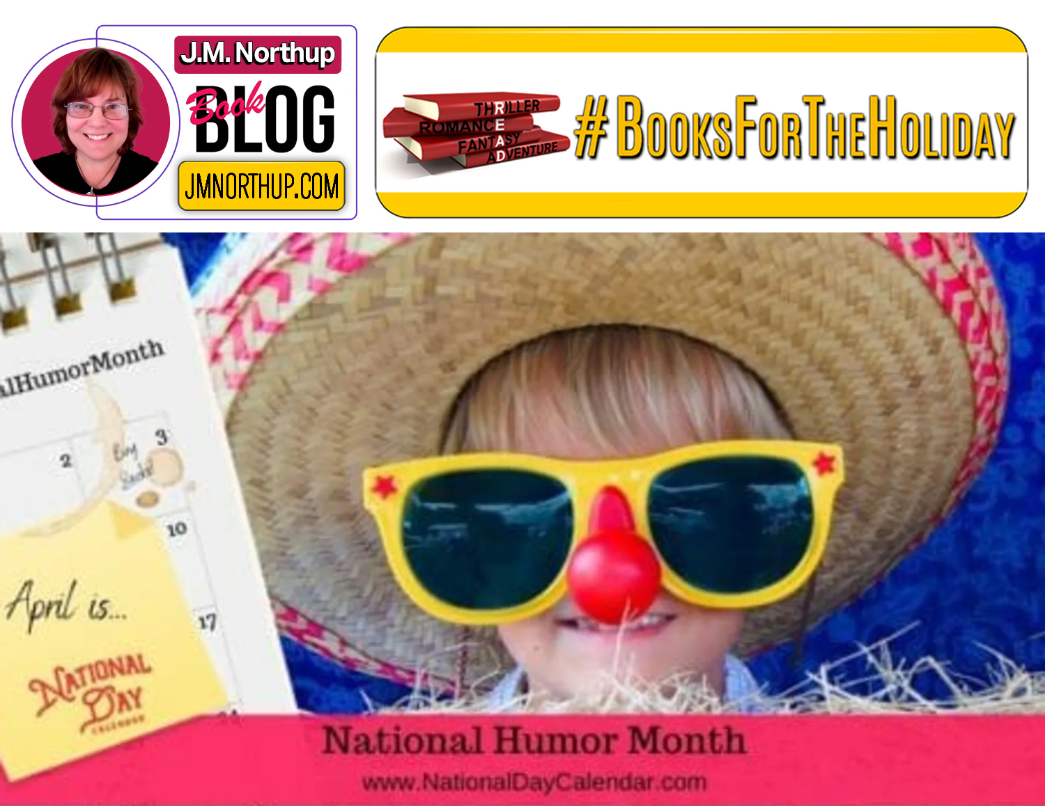#BooksForTheHoliday – April is National Humor Month – J.M. NORTHUP