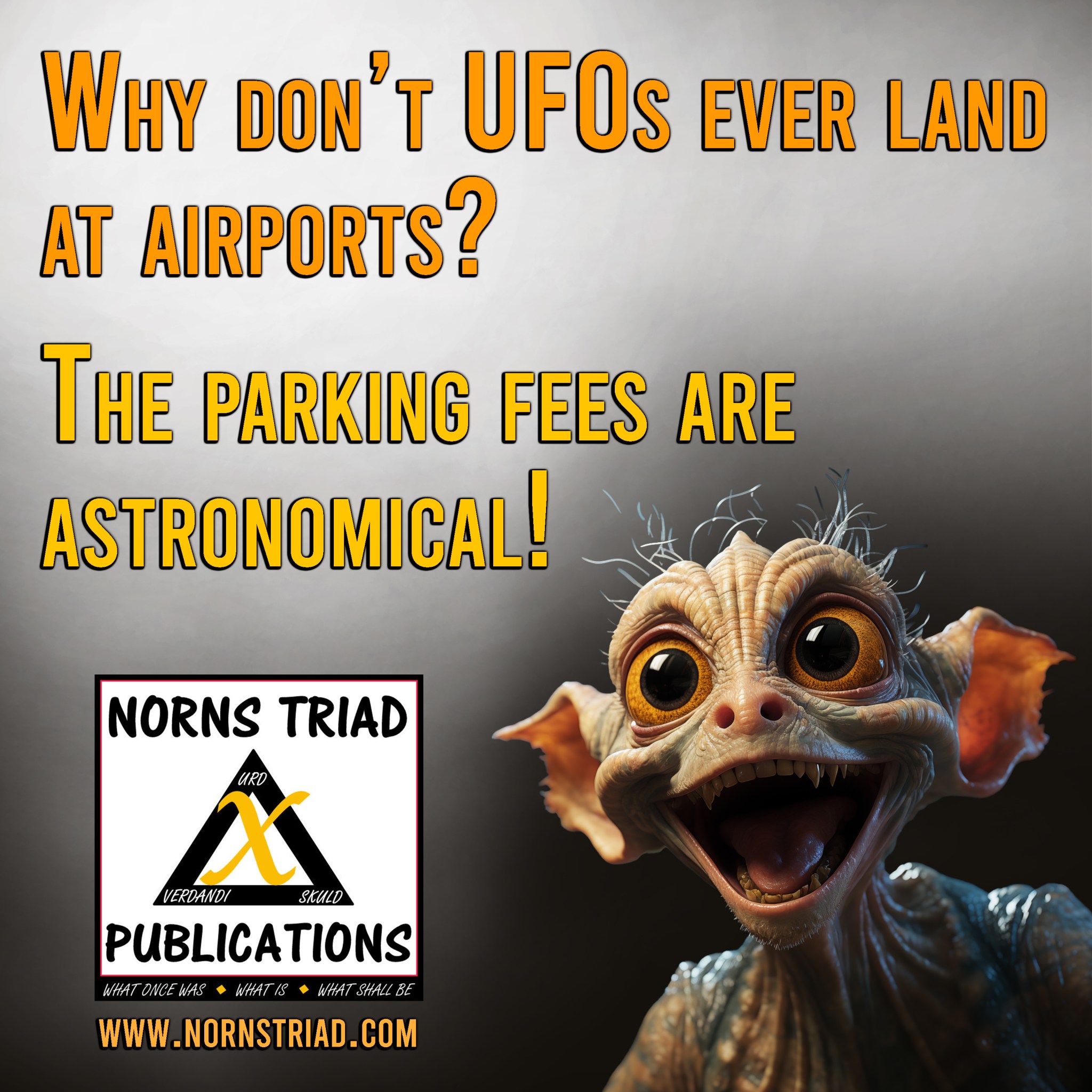 THAT’S #PUN-NY: Alien & Space Humor – J.M. NORTHUP