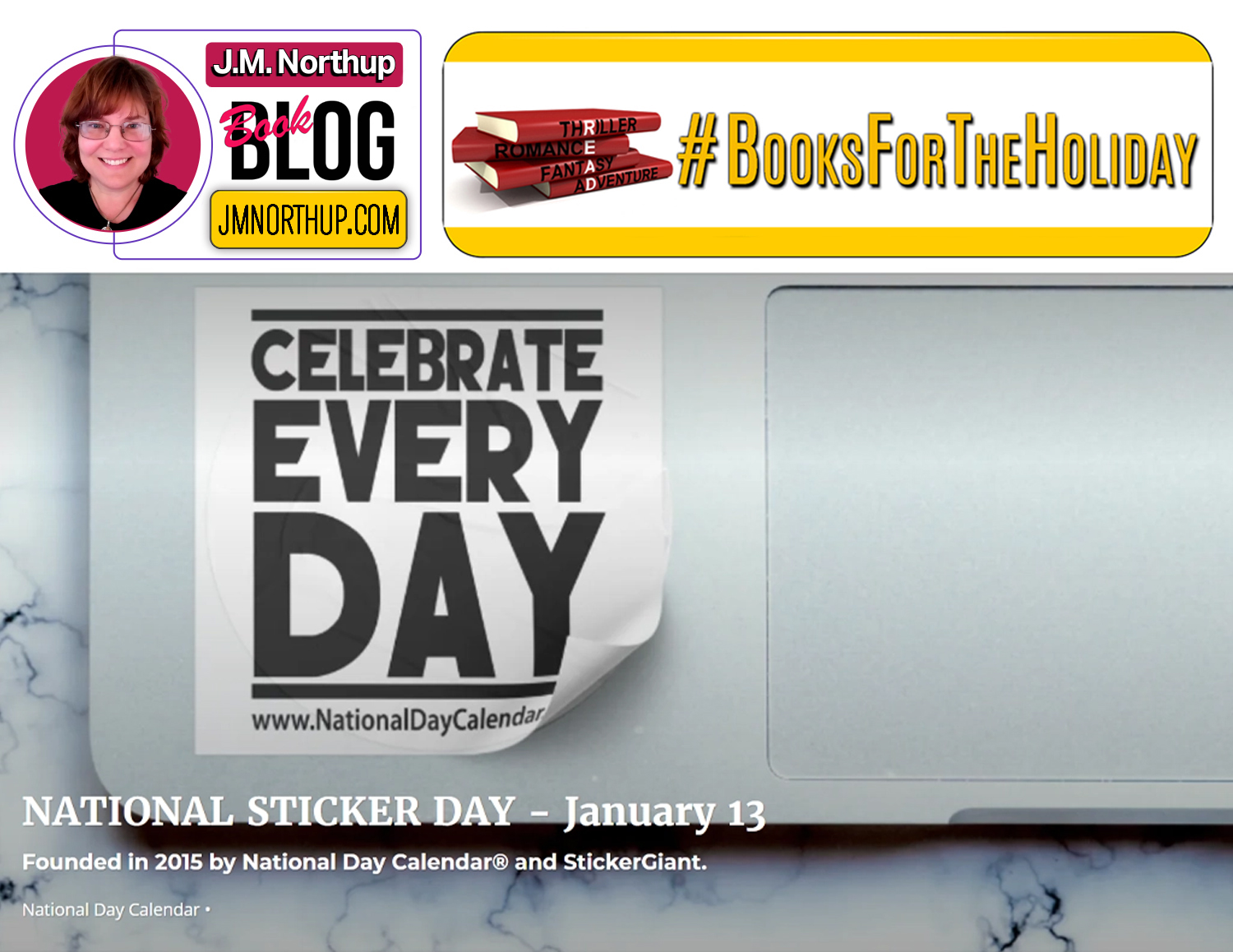 #BooksForTheHoliday – National Sticker Day – J.M. NORTHUP