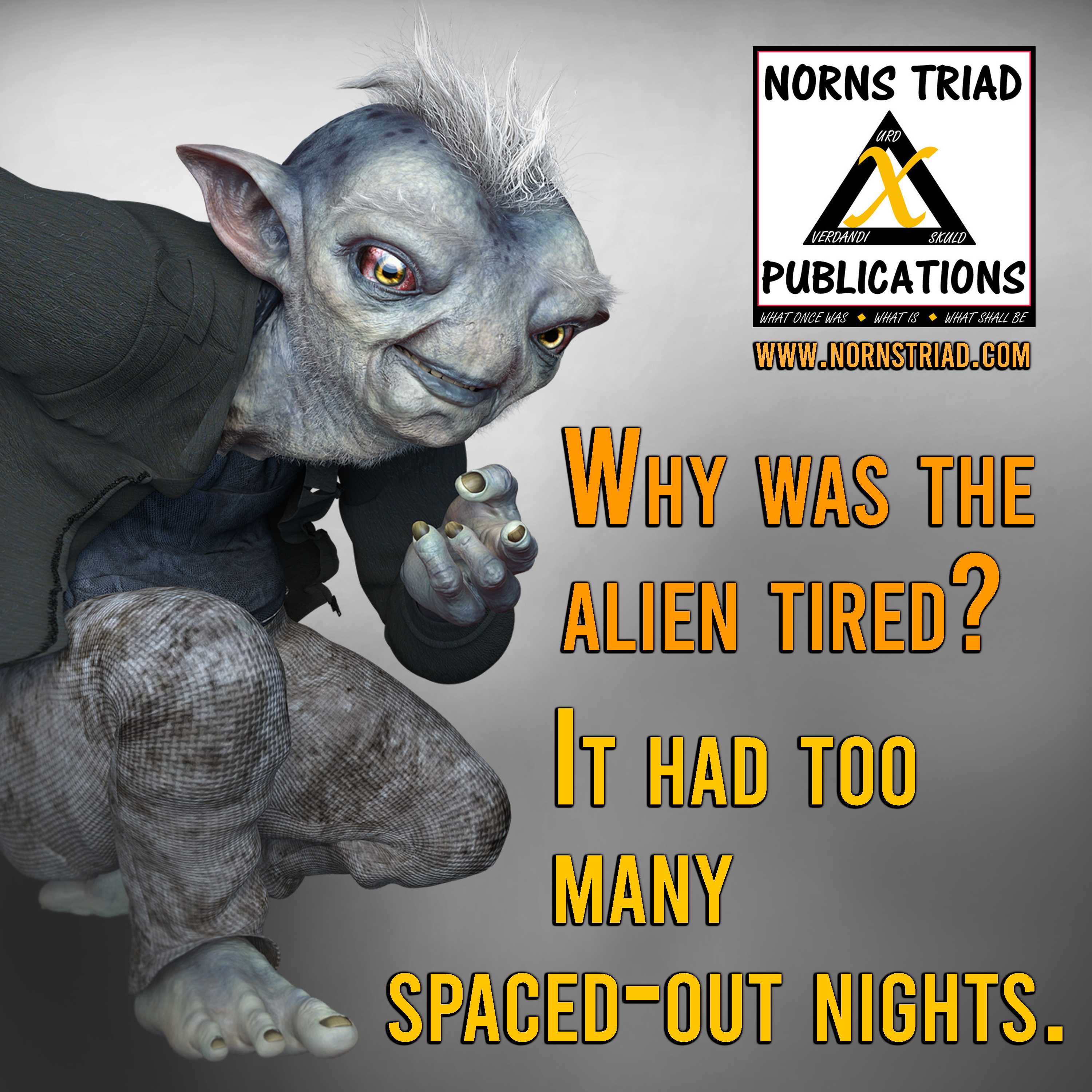THAT’S #PUN-NY: Alien & Space Humor – J.M. NORTHUP